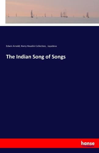 The Indian Song of S Jayadeva Jayadeva,Edwin Arnold Arnold,Harry ...