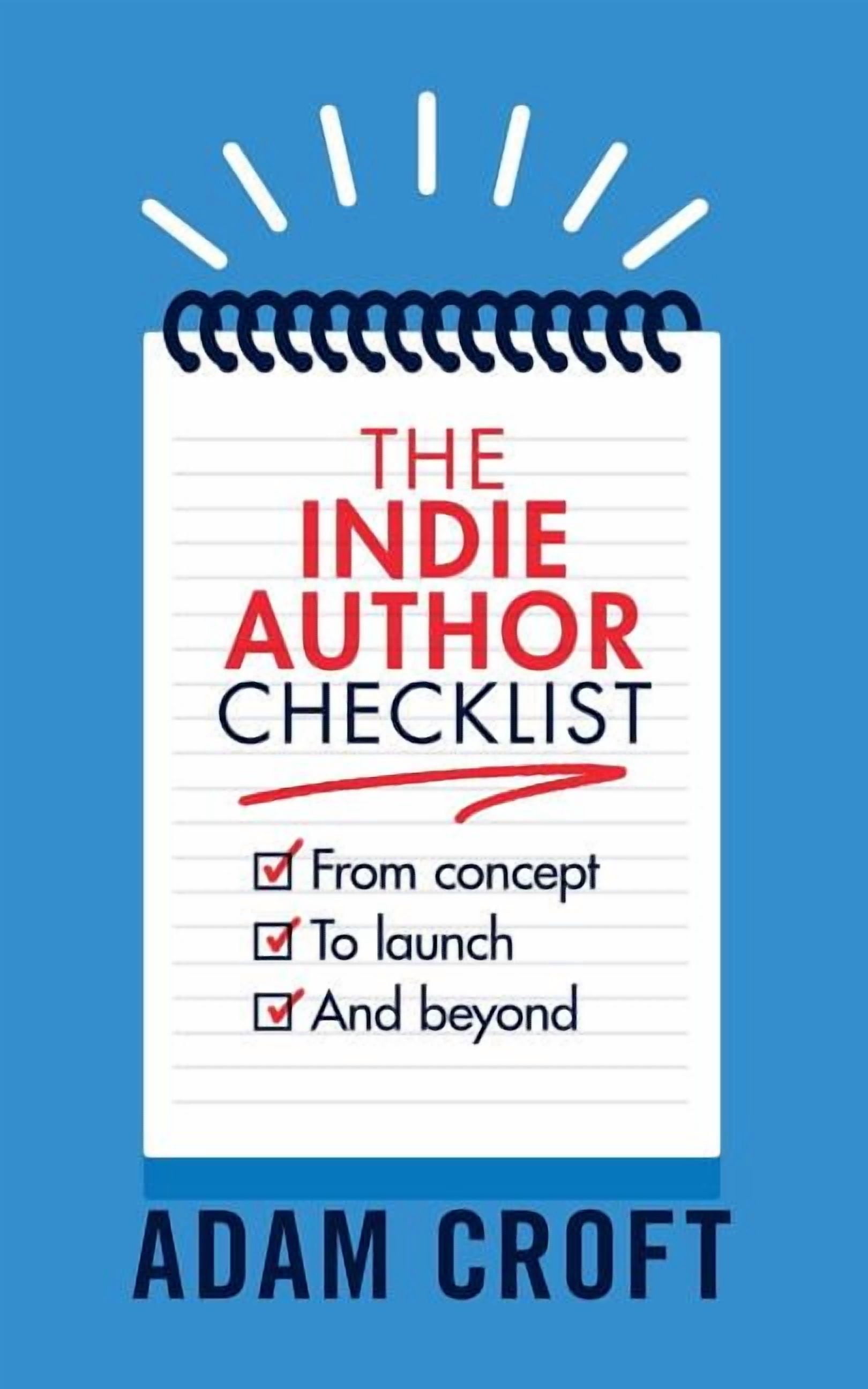 Indie Author Mindset The Indie Author Checklist: From concept to launch ...