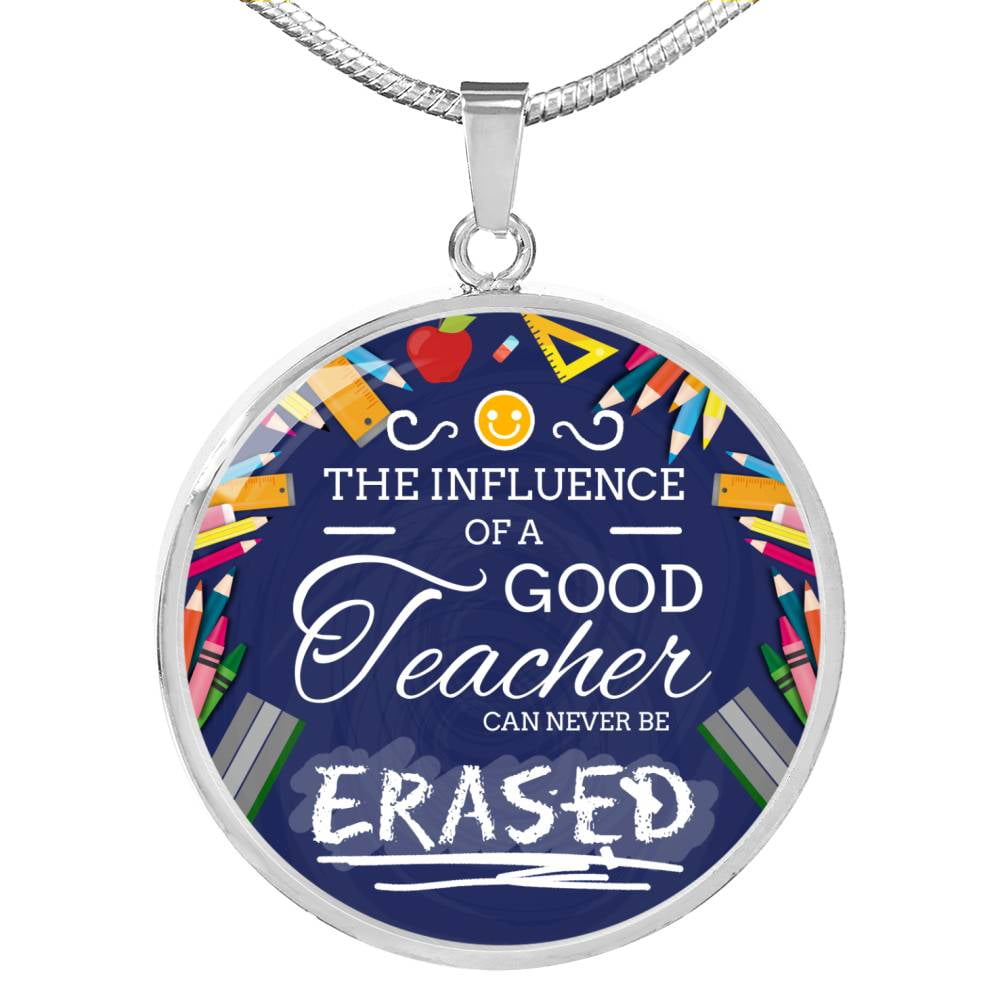 The Influence Of A Good Teacher Teacher Appreciation Circle Necklace ...