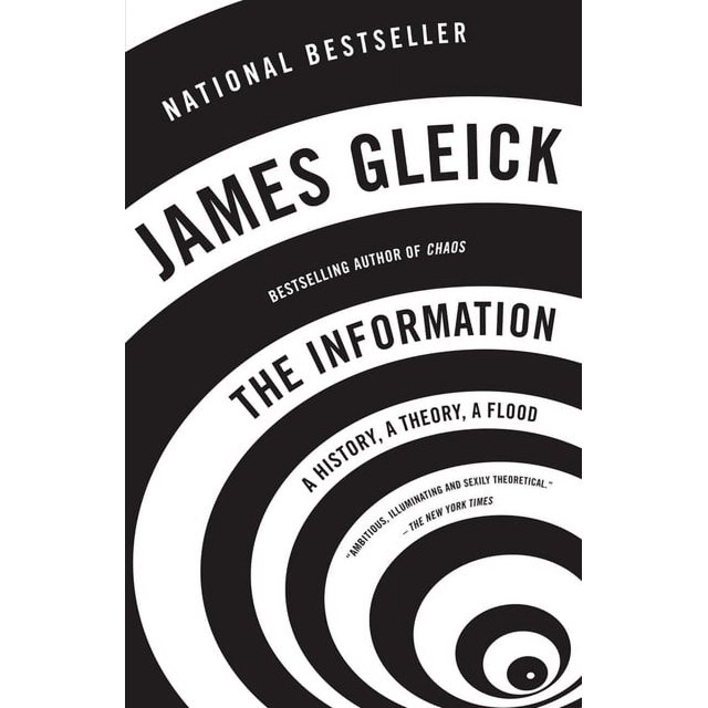 The Information : A History, A Theory, A Flood (Paperback) - Walmart.com