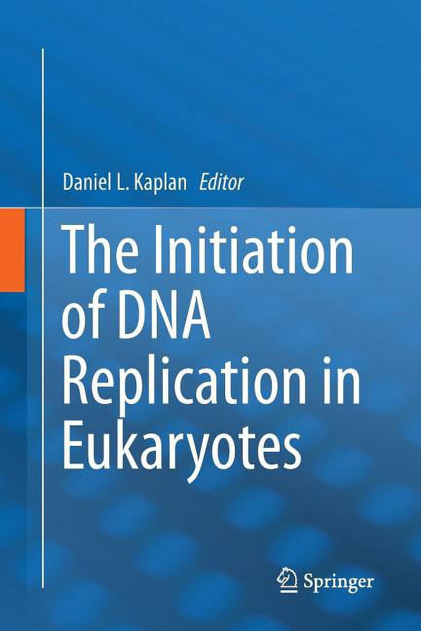The Initiation of DNA Replication in Eukaryotes, (Paperback) - Walmart.com