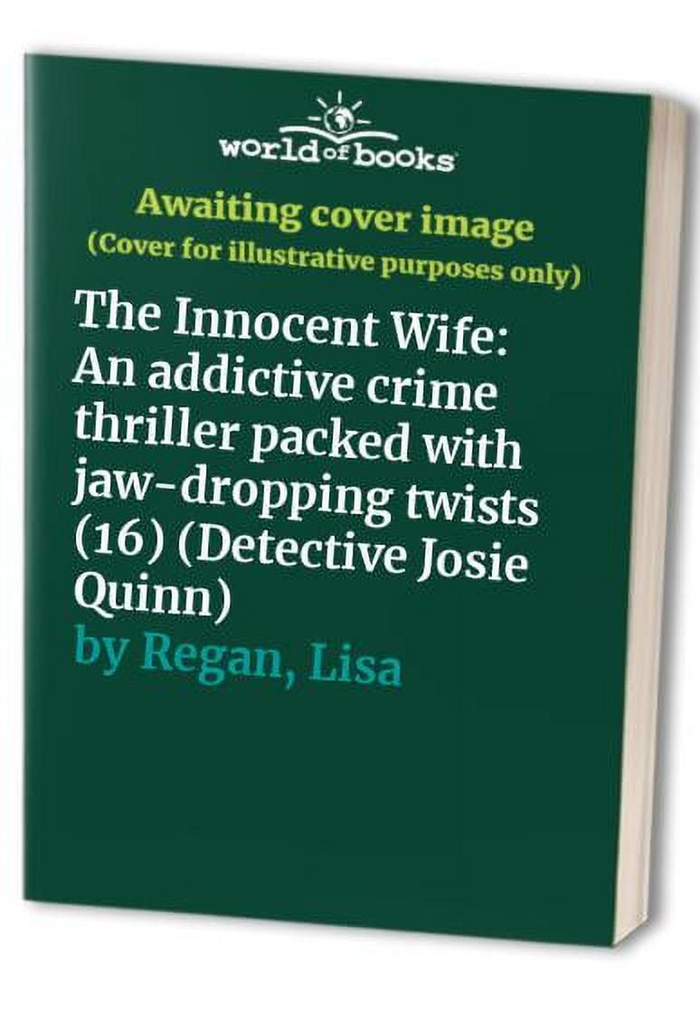 Pre-Owned The Innocent Wife: An addictive crime thriller packed with jaw-dropping twists (16 ...