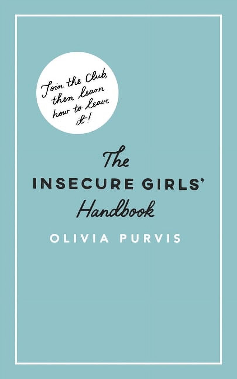 The Insecure Girl's Handbook (Paperback) - Walmart.com