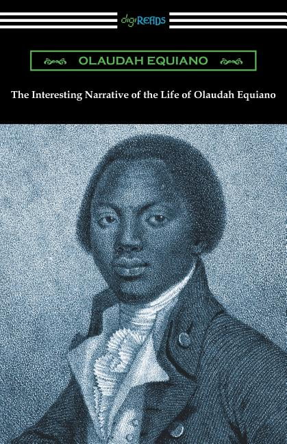 The Interesting Narrative of the Life of Olaudah Equiano (Paperback ...