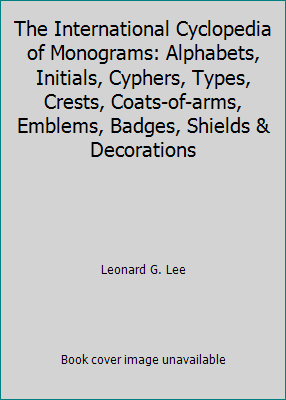 Pre-Owned The International Cyclopedia of Monograms: Alphabets ...