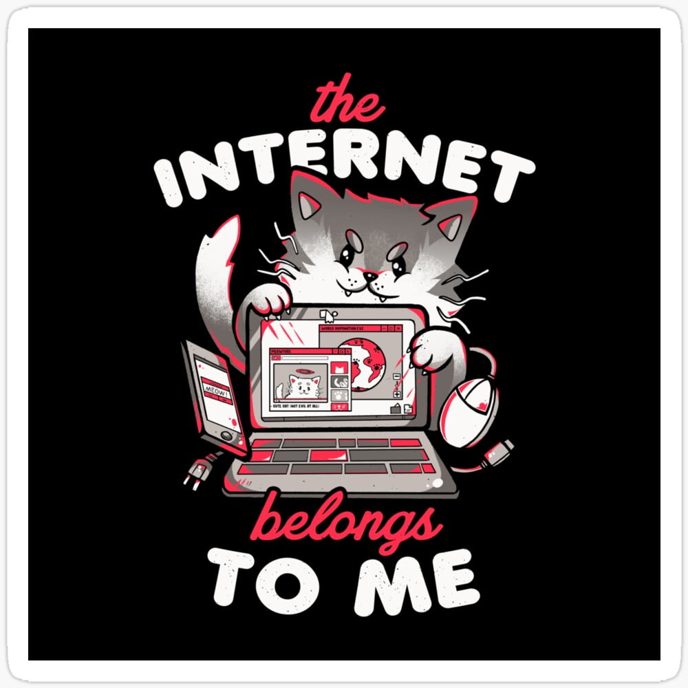 The Internet Belongs To Cats Sticker Phone Decal Water Bottle Stickers ...
