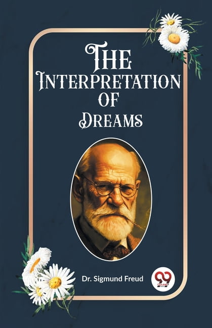 The Interpretation of Dreams, (Paperback) - Walmart.com