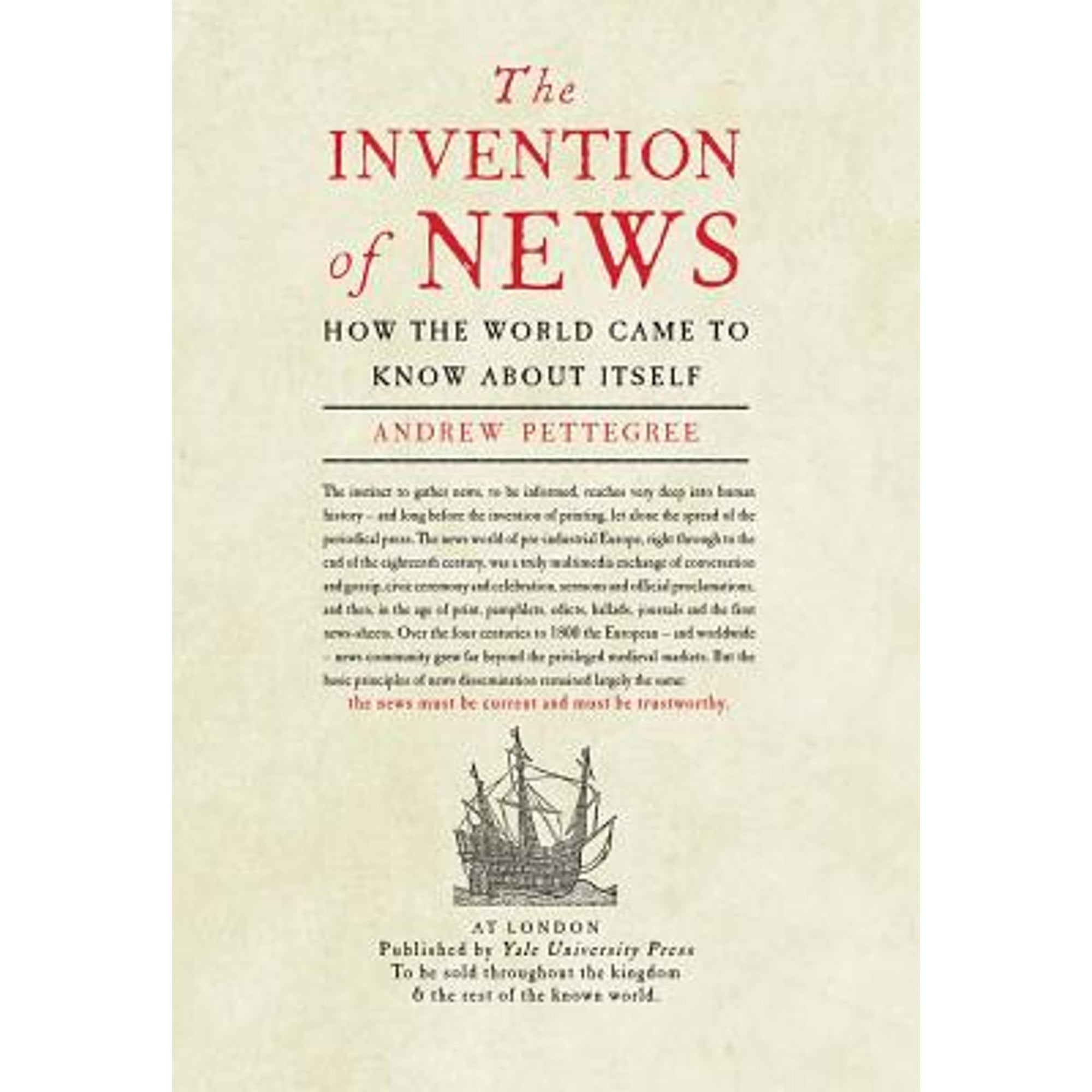 Pre-Owned The Invention of News: How the World Came to Know About ...
