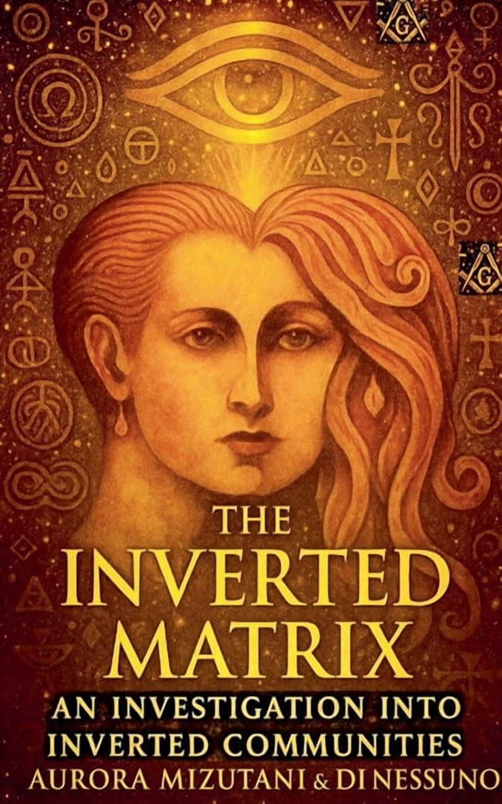 The Inverted Matrix Duology The Inverted Matrix An Investigation into ...