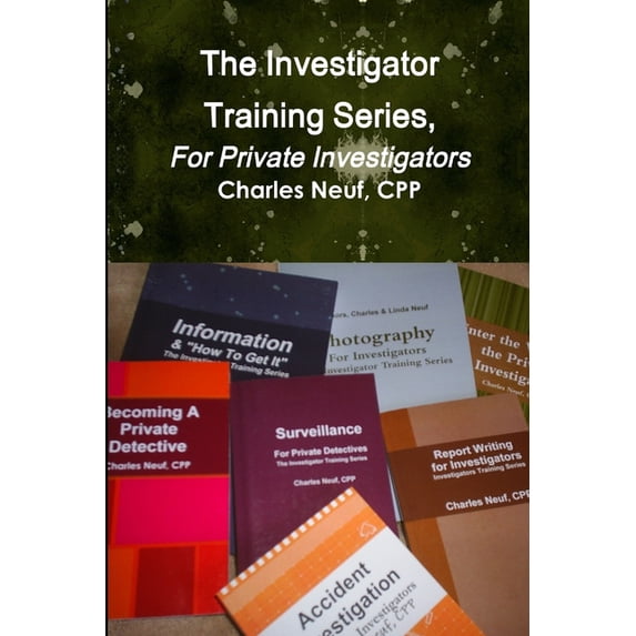 The Investigator Training Series, For Private Investigators, (Paperback ...