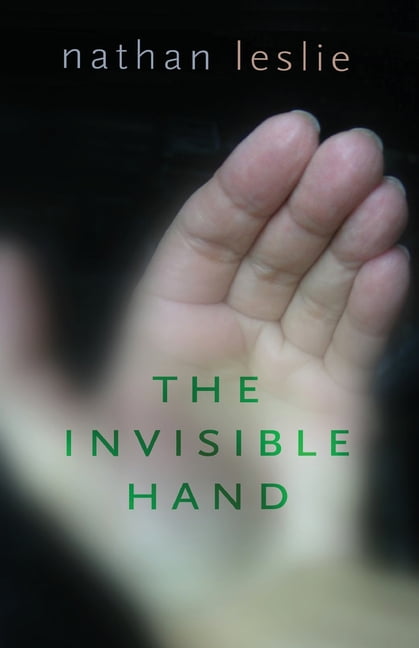 The Invisible Hand -- Nathan Leslie - Walmart.com