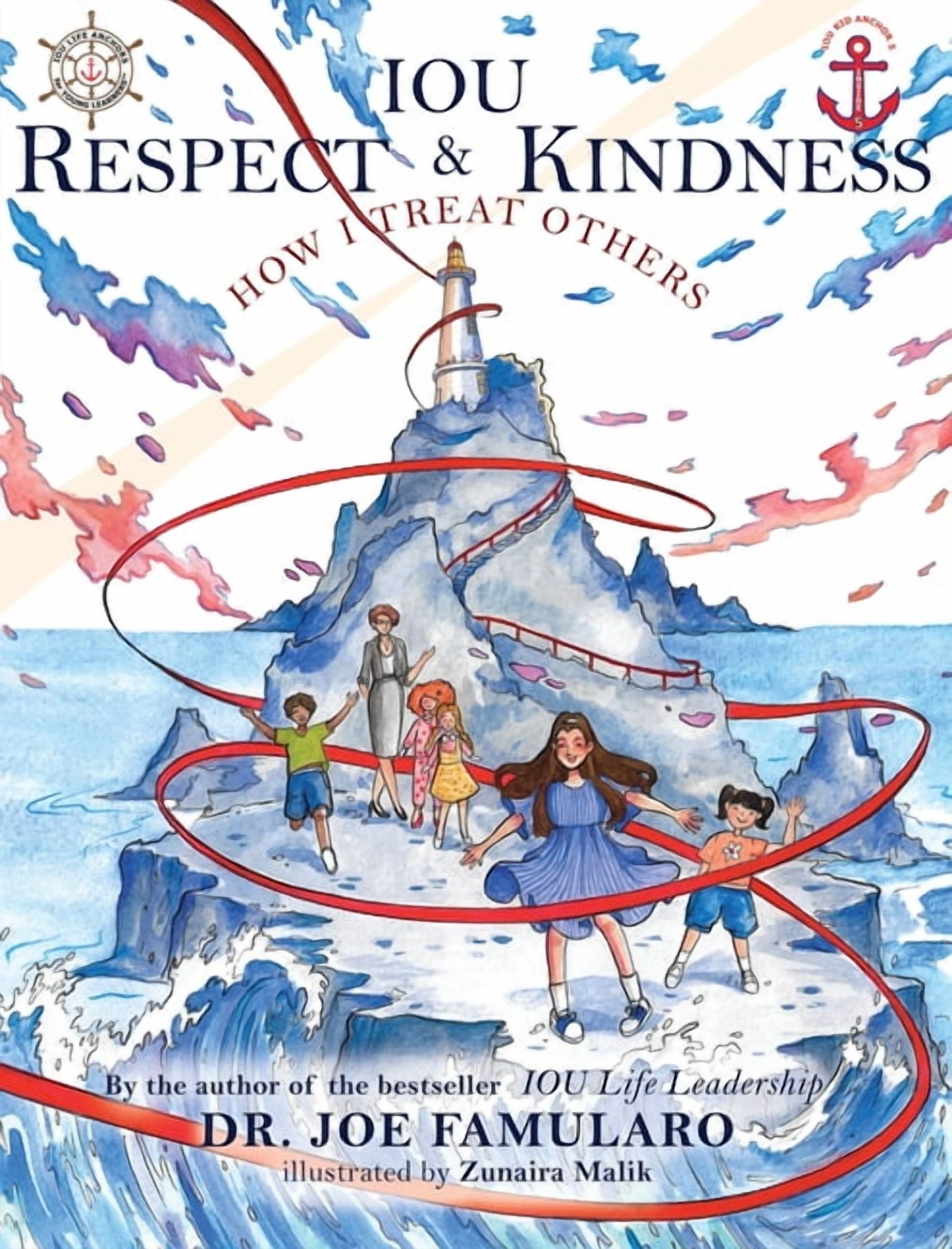 The Iou Life Anchors for Young Learners IOU Respect & Kindness: How I ...