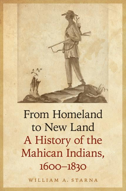The Iroquoians and Their World: From Homeland to New Land : A History ...
