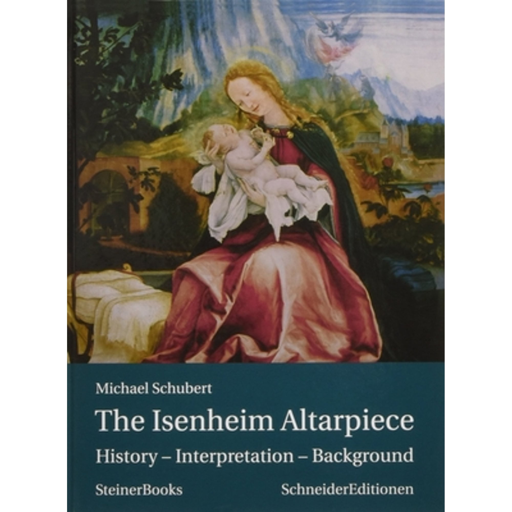 Pre-Owned The Isenheim Altarpiece: History - Interpretation - Background (Hardcover) by Michael ...