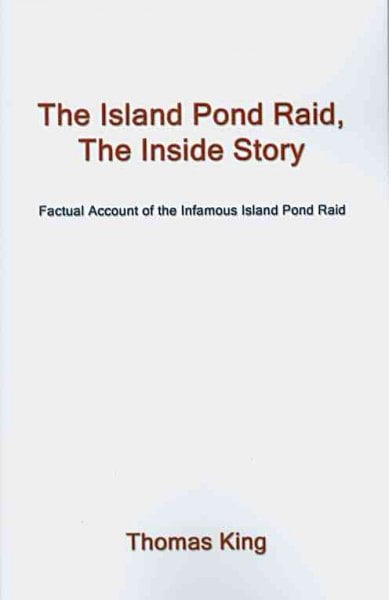 Pre-Owned The Island Pond Raid, The Inside Story: Factual Account of ...