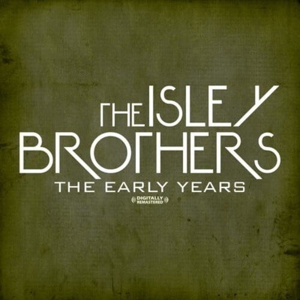 The Isley Brothers - The Early Years - R&B / Soul - CD - Walmart.com