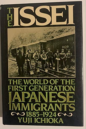 Pre-Owned The Issei: The World of the First Generation Japanese ...
