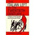 The Italian Left in the Twentieth Century, (Hardcover) - Walmart.com