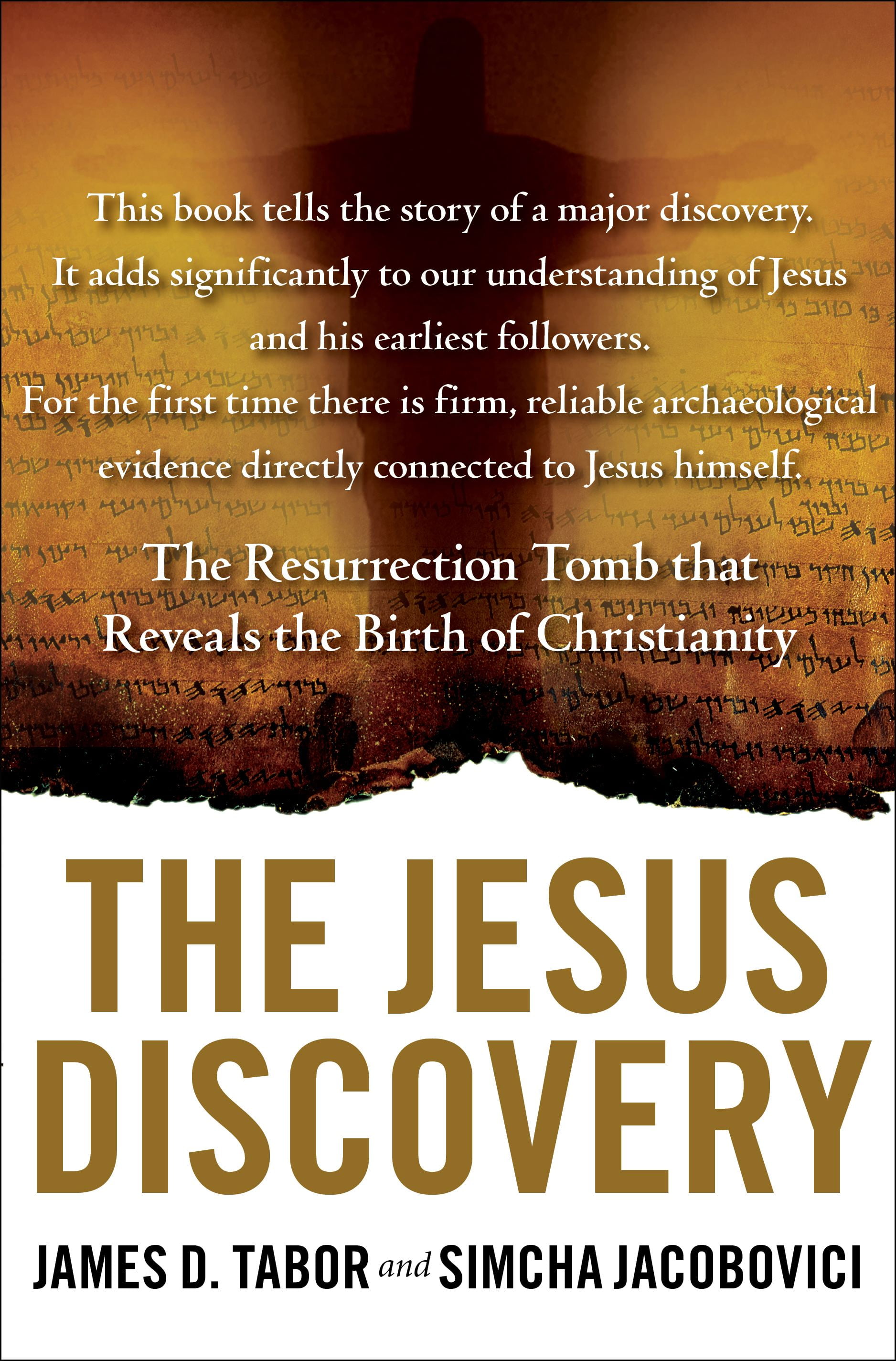 The Jesus Discovery: The Resurrection Tomb That Reveals the Birth of ...
