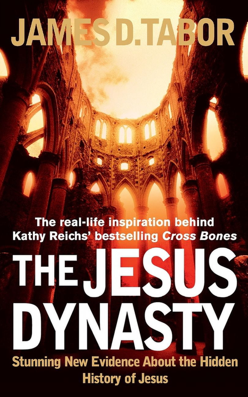The Jesus Dynasty: The Hidden History of Jesus, His Royal Family, and ...