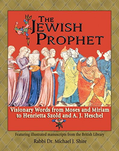 Pre-Owned The Jewish Prophet: Visionary Words from Moses and Miriam to ...