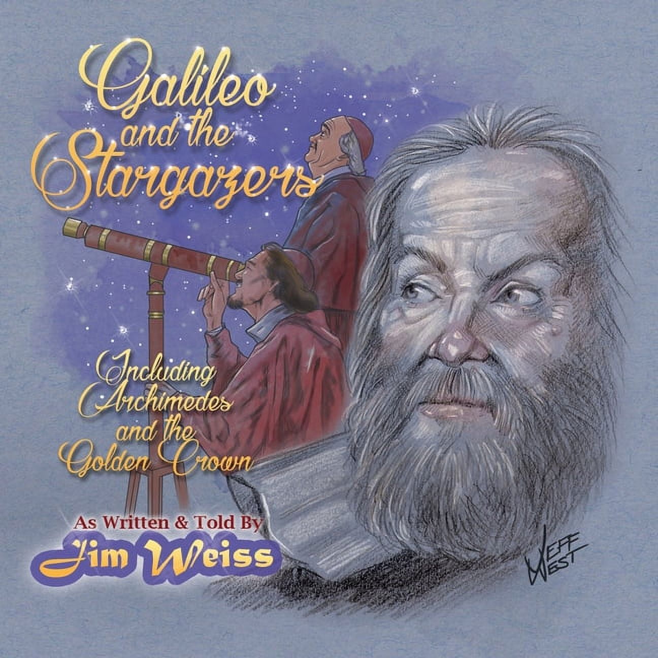 The Jim Weiss Audio Collection: Galileo and the Stargazers (Audiobook ...