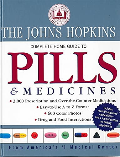 Pre-Owned Johns Hopkins Complete Home Guide to Pills & Medicines ...