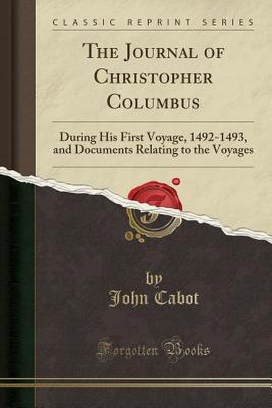 The Journal of Christopher Columbus : During His First Voyage, 1492 ...