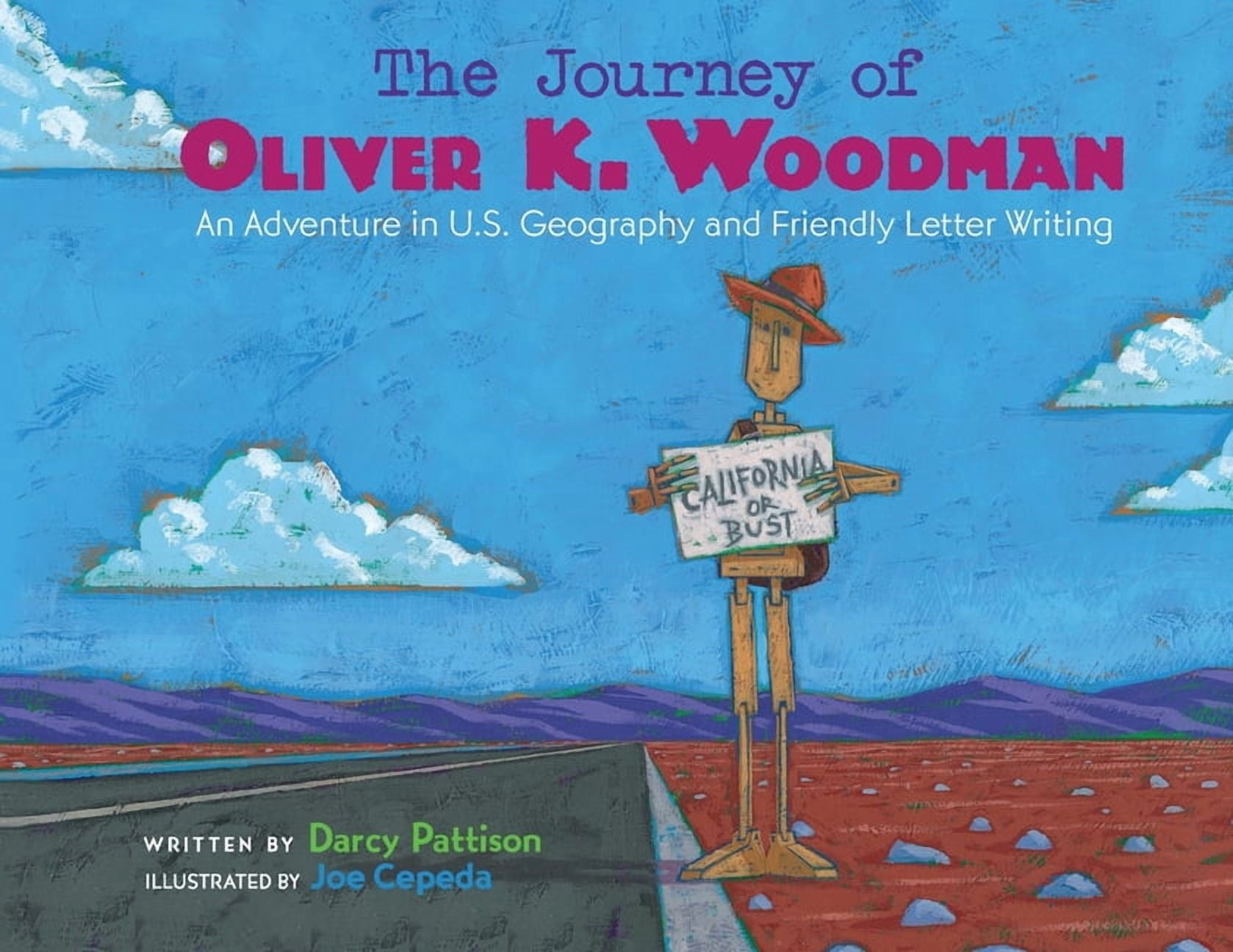 The Journey of Oliver K. Woodman: Adventures in U.S. Geography and ...