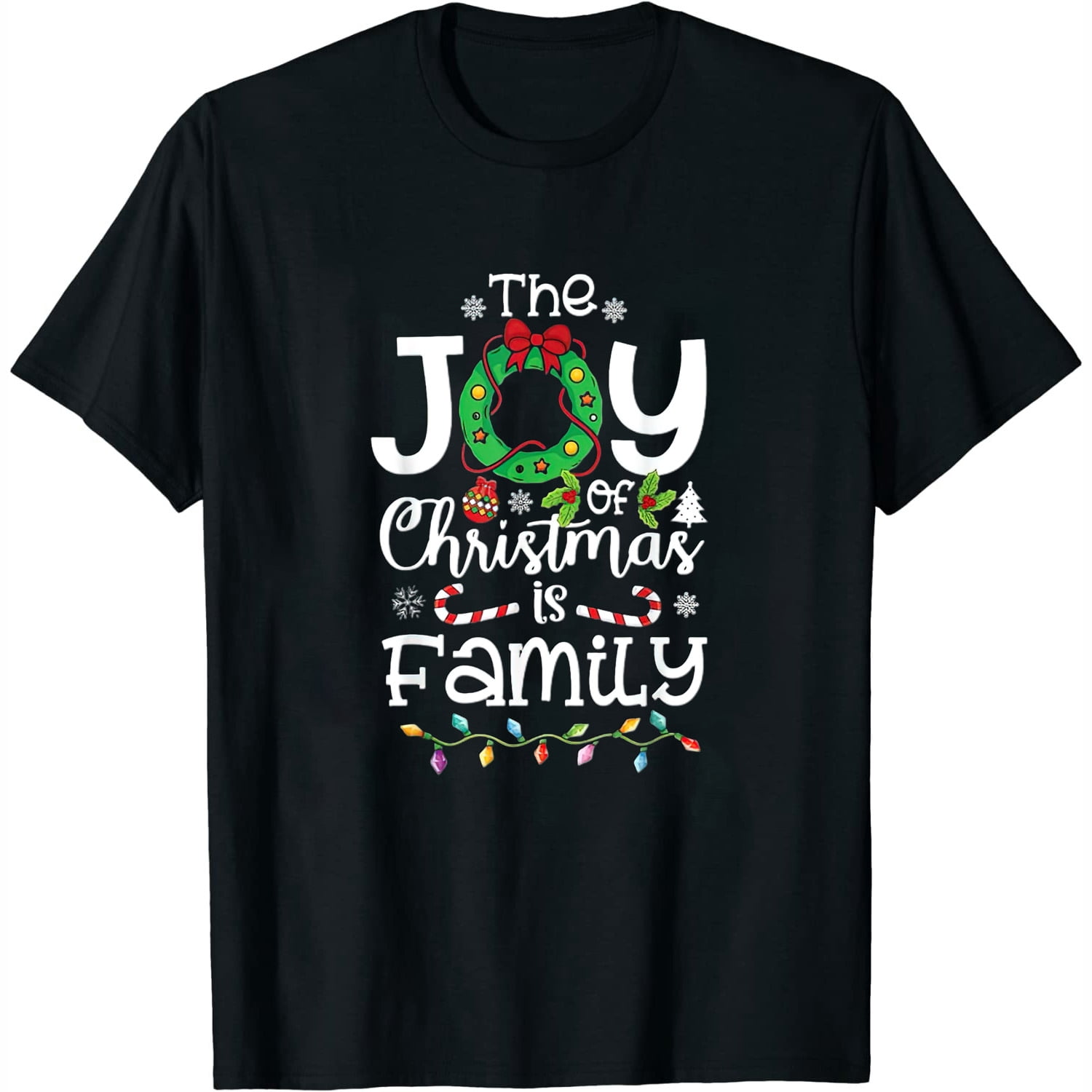 The Joy Christmas Is Family Matching Xmas Men Women Kids T-Shirt Black ...