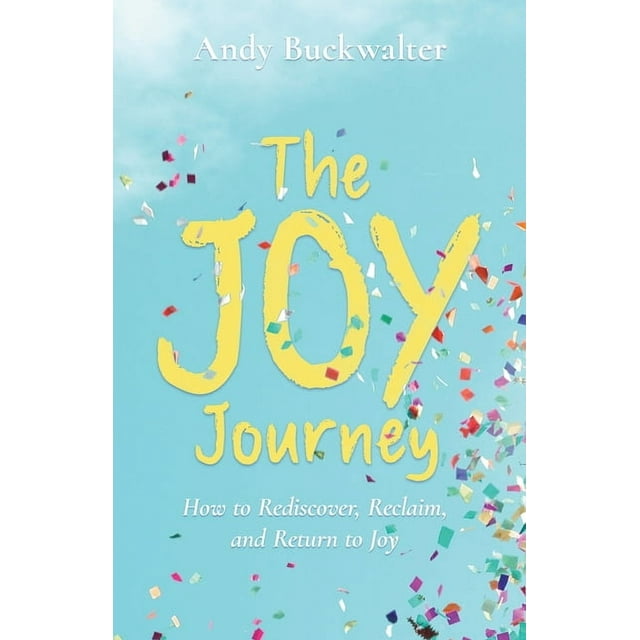 The Joy Journey, (Paperback) - Walmart.com