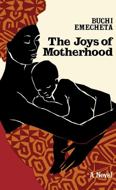The Joys of Motherhood (Hardcover) - Walmart.com