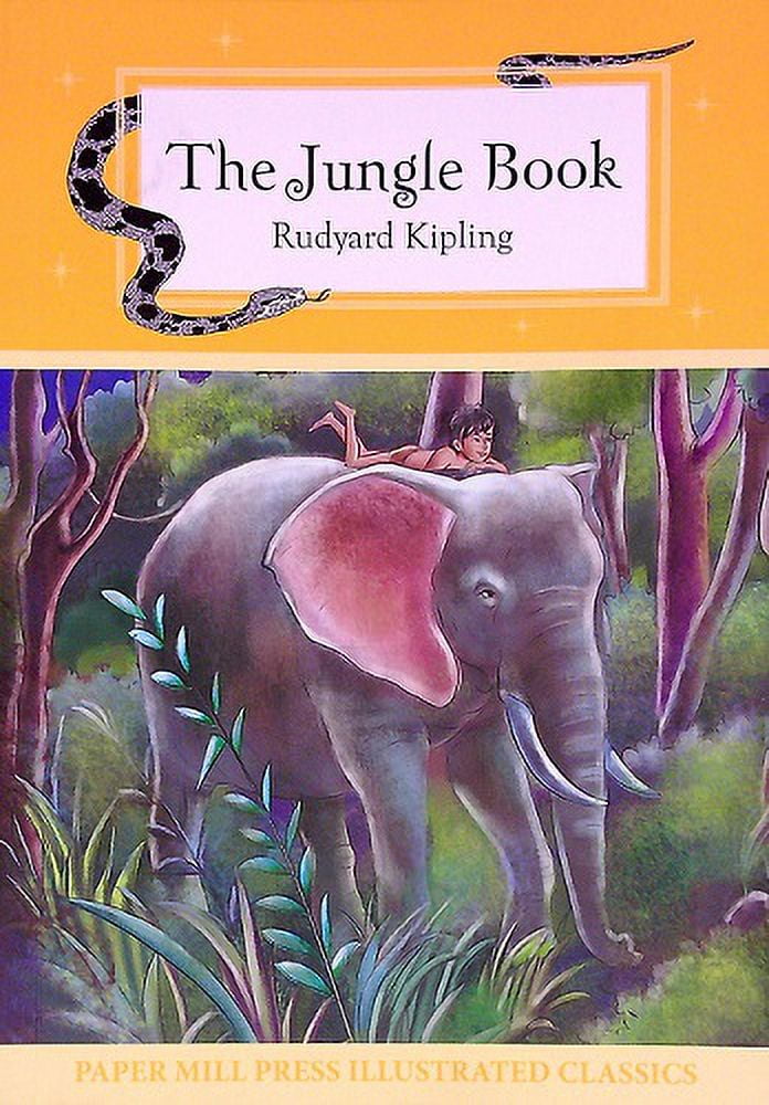 The Jungle Book (Paper Mill Press Illustrated Classics) - Walmart.com
