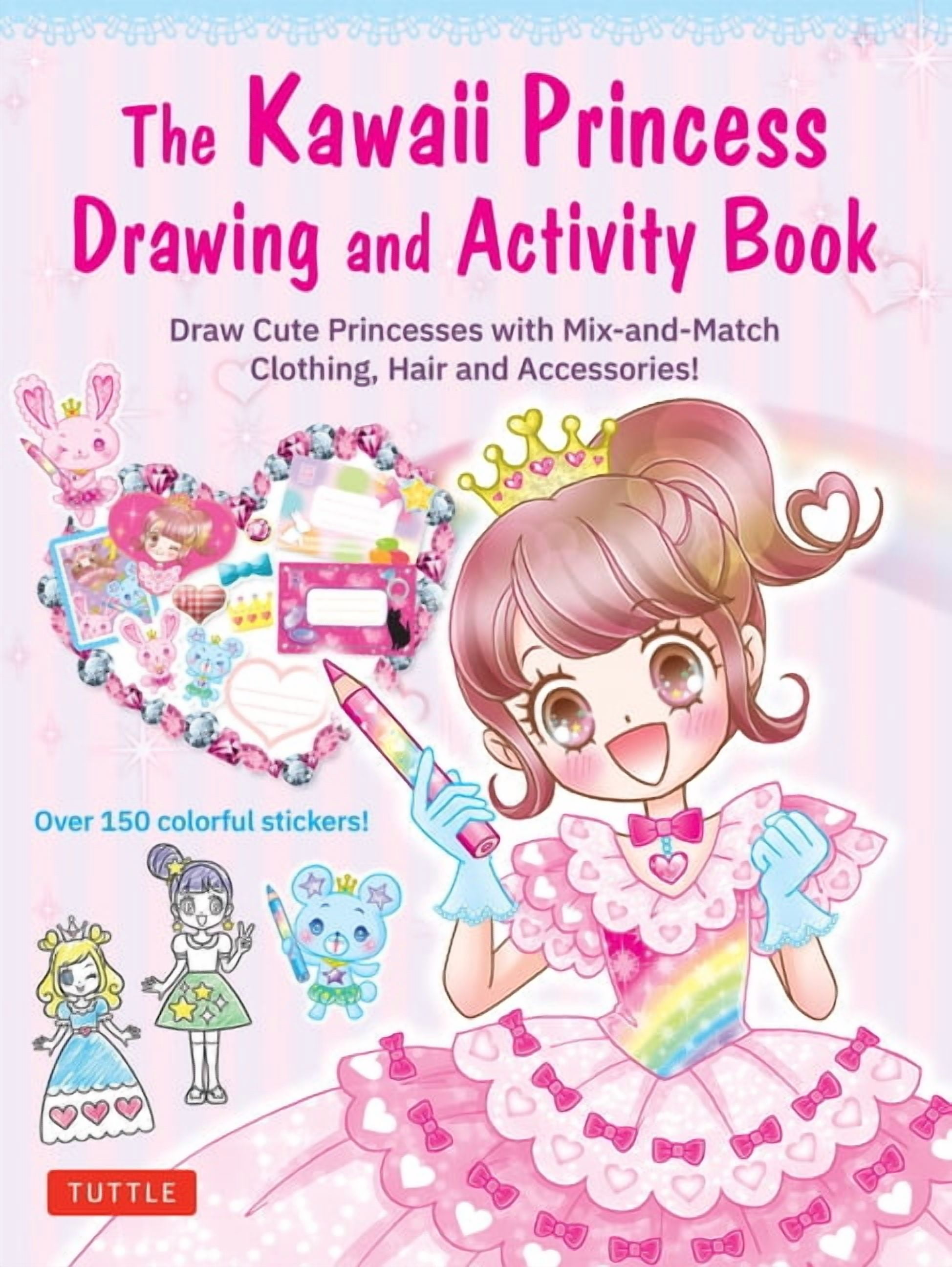 The Kawaii Princess Drawing and Activity Book: Draw Cute Princesses ...