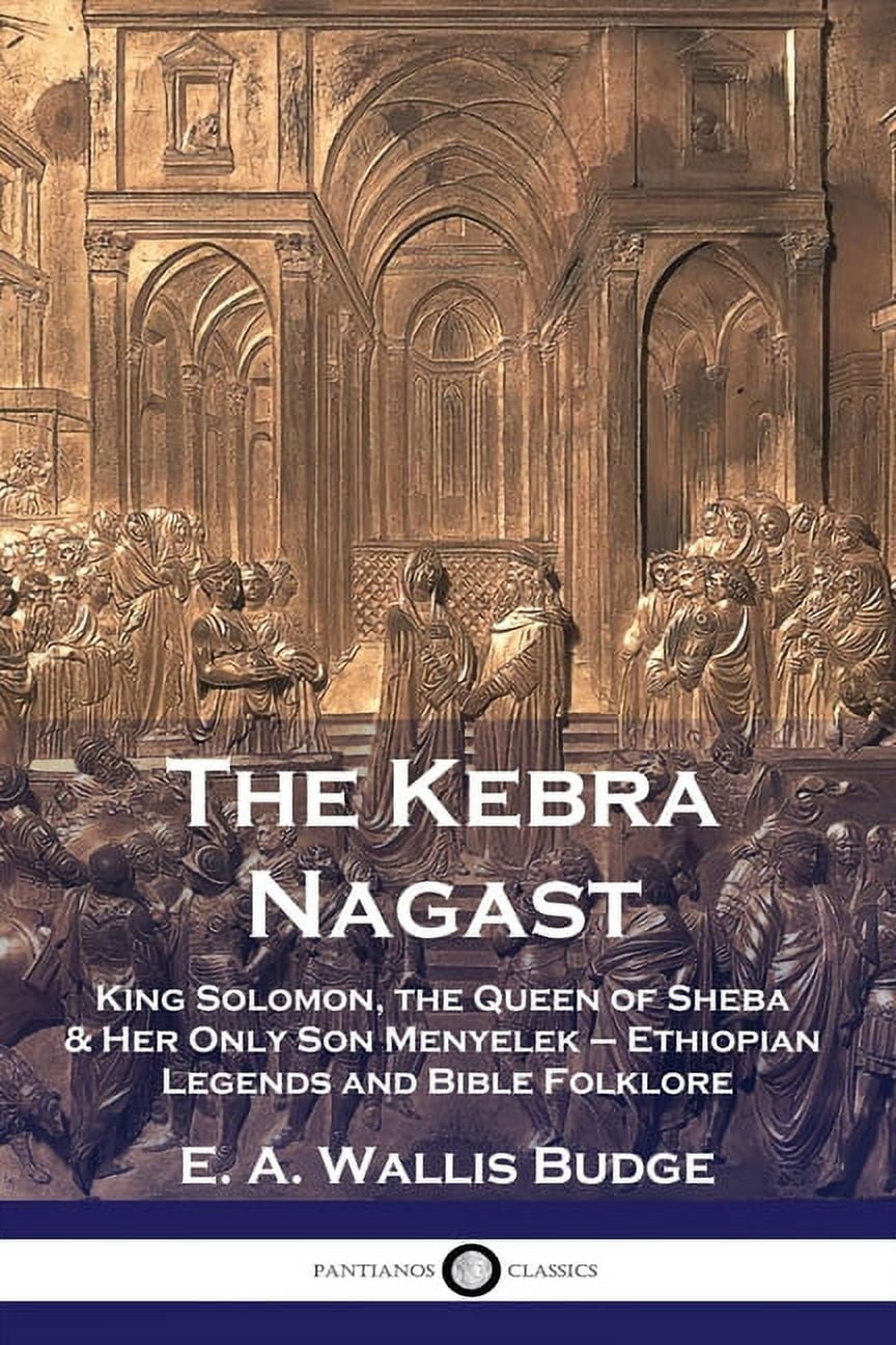 The Kebra Nagast (Paperback) - Walmart.com