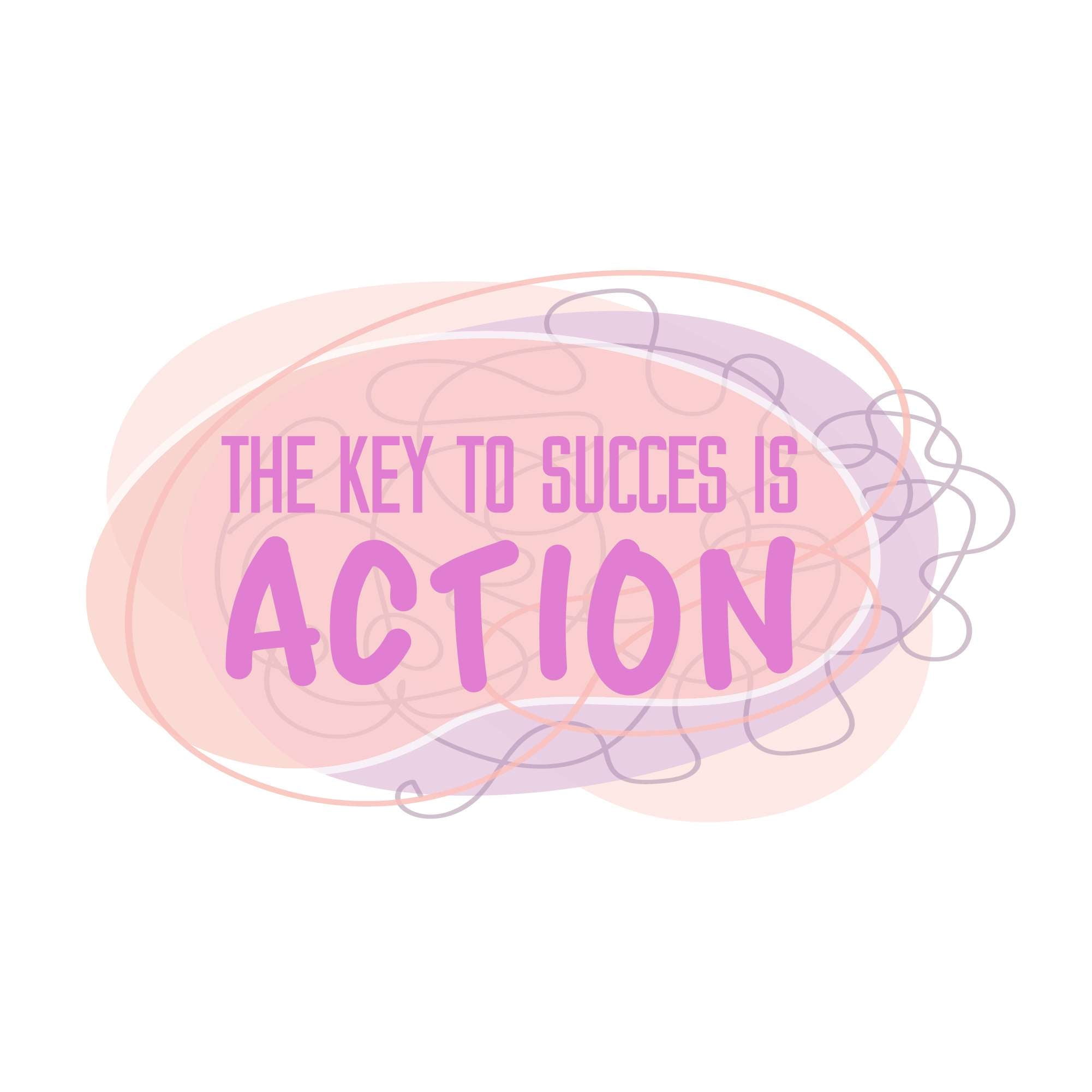 The Key To Success Is Action Positive Life Quote Motivational Vinyl ...