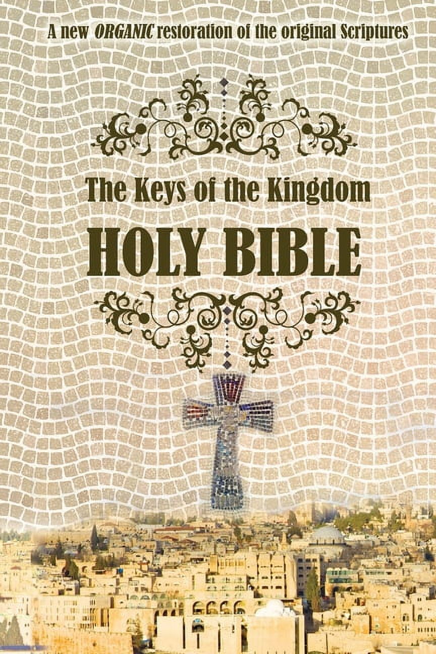 The Keys of the Kingdom Bible, (Paperback) - Walmart.com