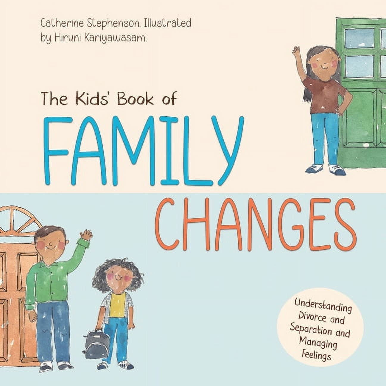 The Kids' Book of Family Changes. Understanding Divorce and Separation ...