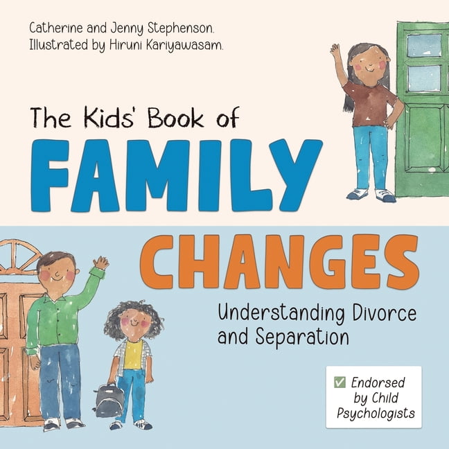 The Kids' Book of Family Changes. Understanding Divorce and Separation ...