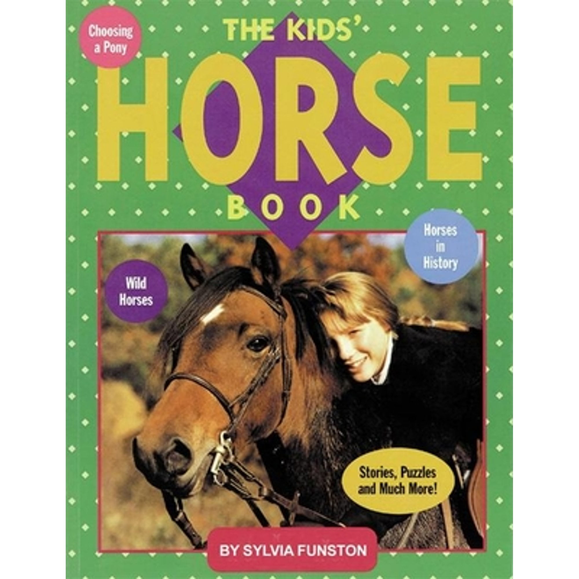 The Kids' Horse Book (Paperback) by Sylvia Funston - Walmart.com
