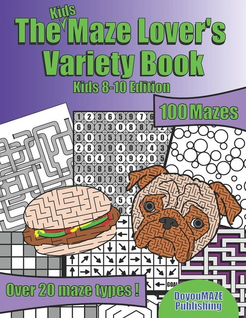 The Kids Maze Lover's Variety Book: Kids 8 -10 Edition, (Paperback ...