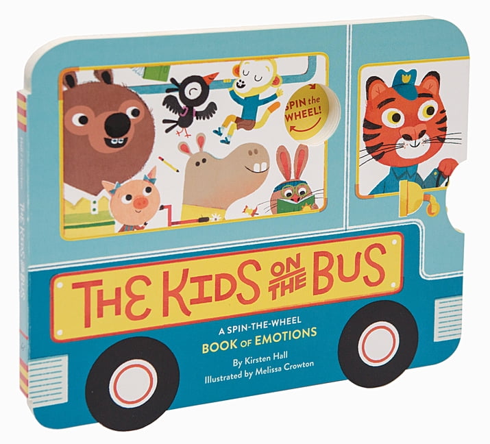 The Kids on the Bus : A Spin-the-Wheel Book of Emotions (School Bus ...