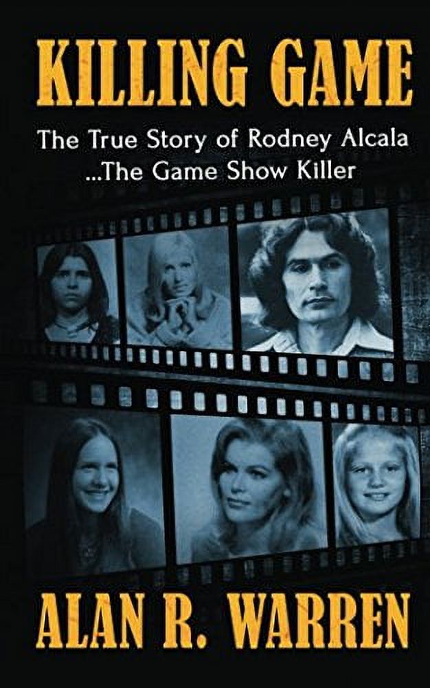 Pre-Owned The Killing Game: The True Story of Rodney Alcala the Game ...