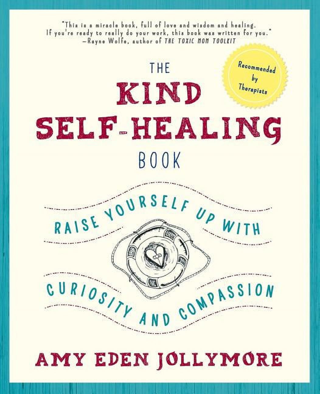 The Kind Self-Healing Book (Paperback) - Walmart Business Supplies