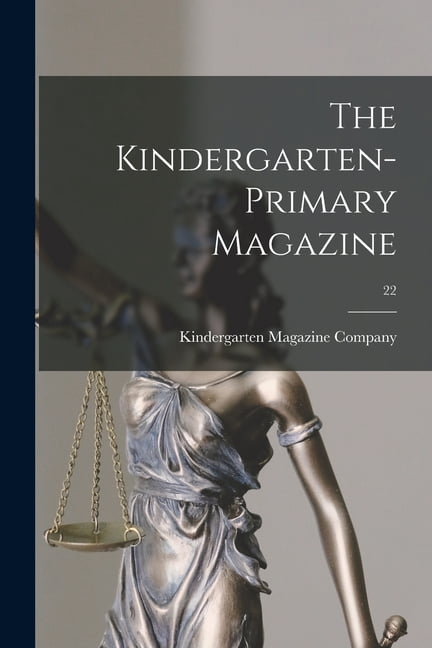 The Kindergarten-primary Magazine; 22 (Paperback) - Walmart Business ...