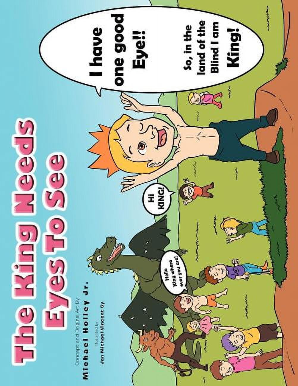 The King Needs Eyes to See (Paperback) - Walmart.com