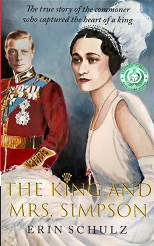 Pre-Owned The King and Mrs. Simpson: The True Story of the Commoner Who ...