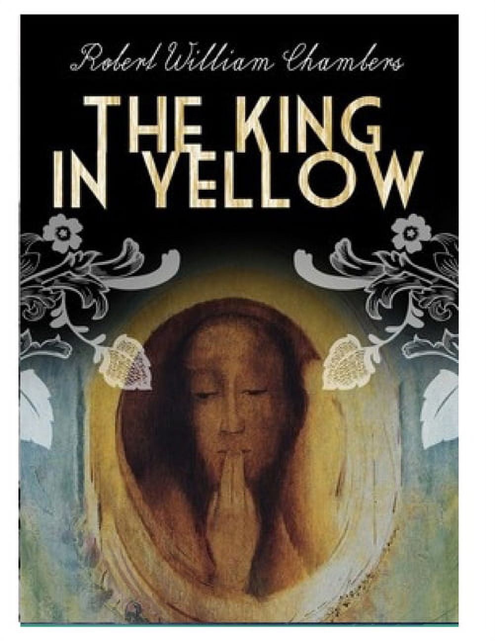 The King in Yellow : Annotated (Paperback) - Walmart.com