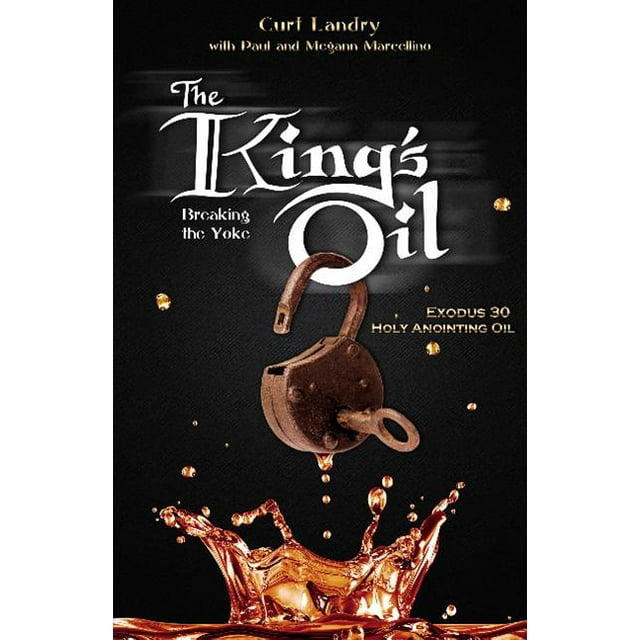 The King's Oil (Paperback) - Walmart.com