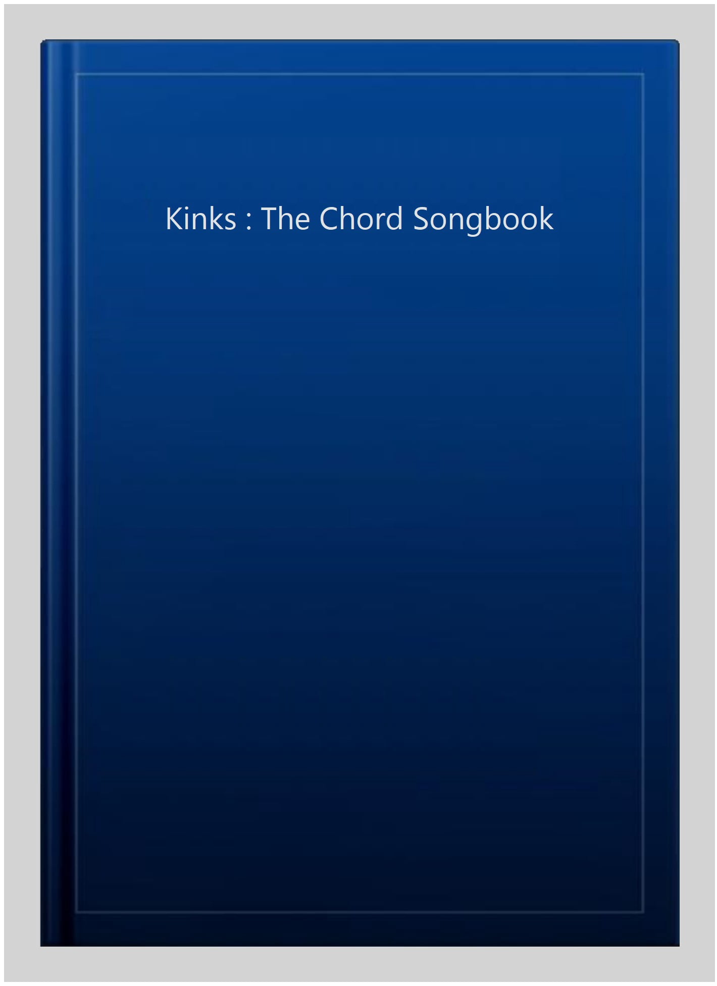 The Kinks: The Chord Songbook (Paperback) - Walmart.com